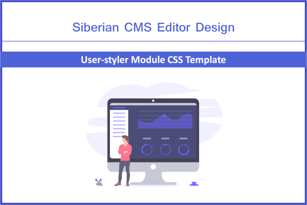 Siberian Editor Design for User-styler Module | WebVista | Siberian CMS ...